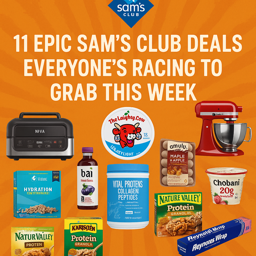 11 Epic Sam’s Club Deals Everyone’s Racing to Grab This Week ...