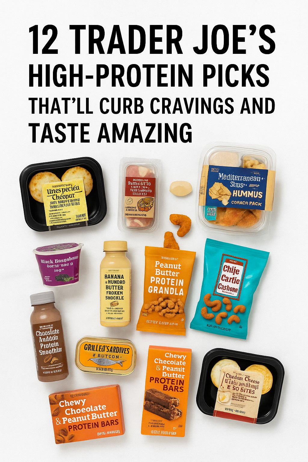 12 Trader Joe’s High-Protein Picks That’ll Curb Cravings and Taste ...