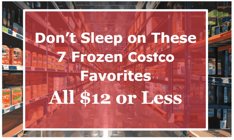 Don’t Sleep on These 7 Frozen Costco Favorites—All $12 or Less ...