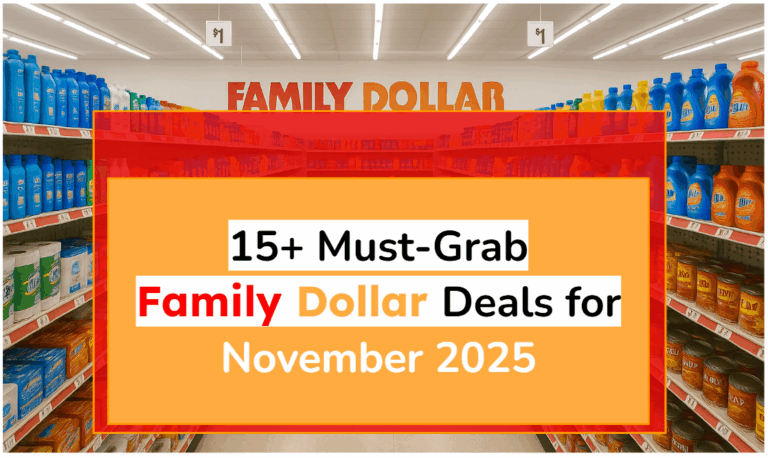 15+ Must-Grab Family Dollar Deals for November 2025 – RetailShout.com