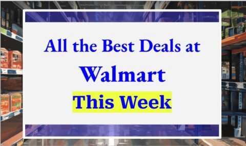 All The Best Deals At Walmart This Week – RetailShout.com