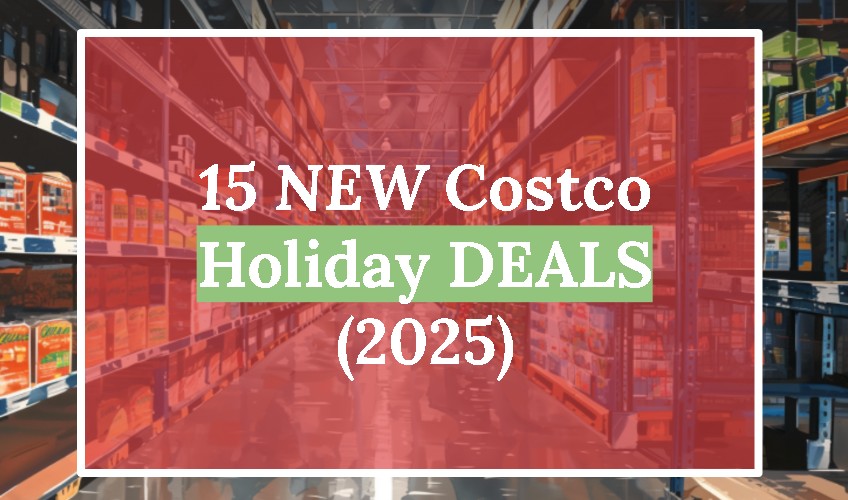 15 NEW Costco Holiday DEALS (2025) – RetailShout.com