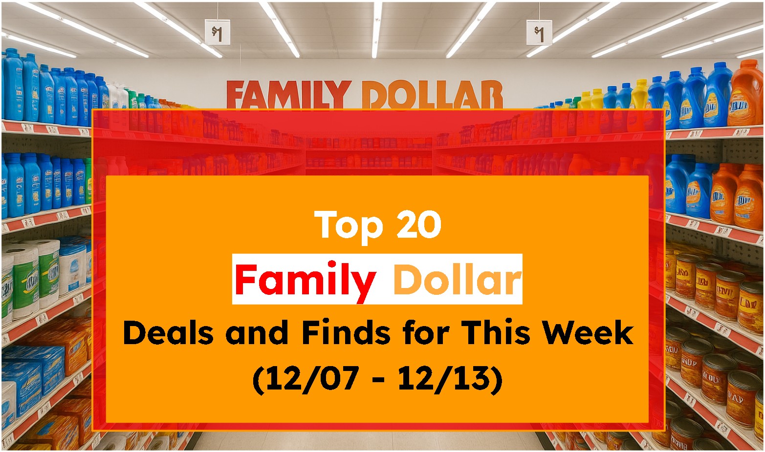 Top 20 Family Dollar Deals and Finds for This Week (12/07 – 12/13 ...