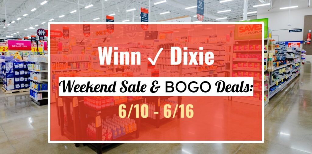 Winn-Dixie Weekend Sale & BOGO Deals: June 10, 2026 – June 16, 2026 ...